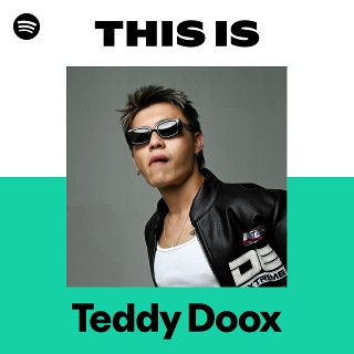 This Is Teddy Doox | Spotify Playlist