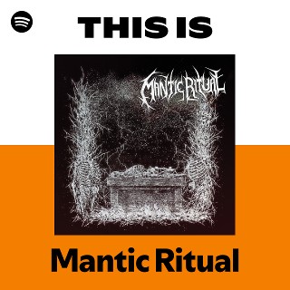 This Is Mantic Ritual | Spotify Playlist