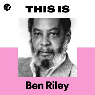 This Is Ben Riley | Spotify Playlist