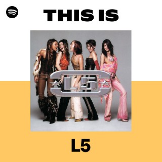 This Is L5 | Spotify Playlist