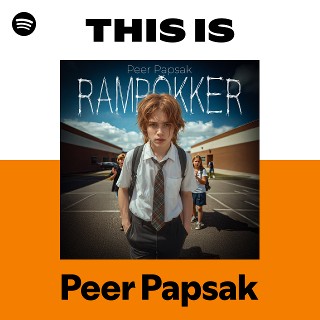 This Is Peer Papsak | Spotify Playlist