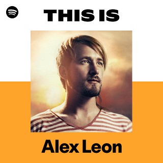This Is Alex Leon | Spotify Playlist