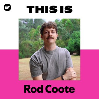 This Is Rod Coote | Spotify Playlist