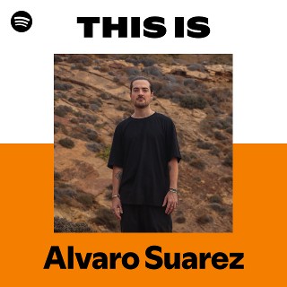 This Is Alvaro Suarez | Spotify Playlist