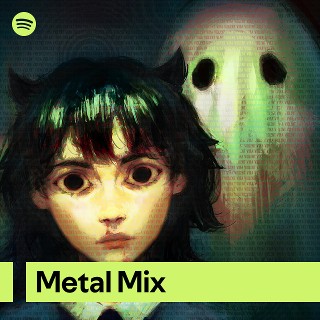 Metal Mix | Spotify Playlist